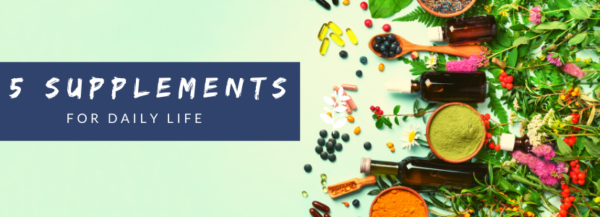 5 Best Daily Supplements - Colorado Natural Medicine