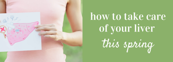 Liver health in spring - Colorado Natural Medicine